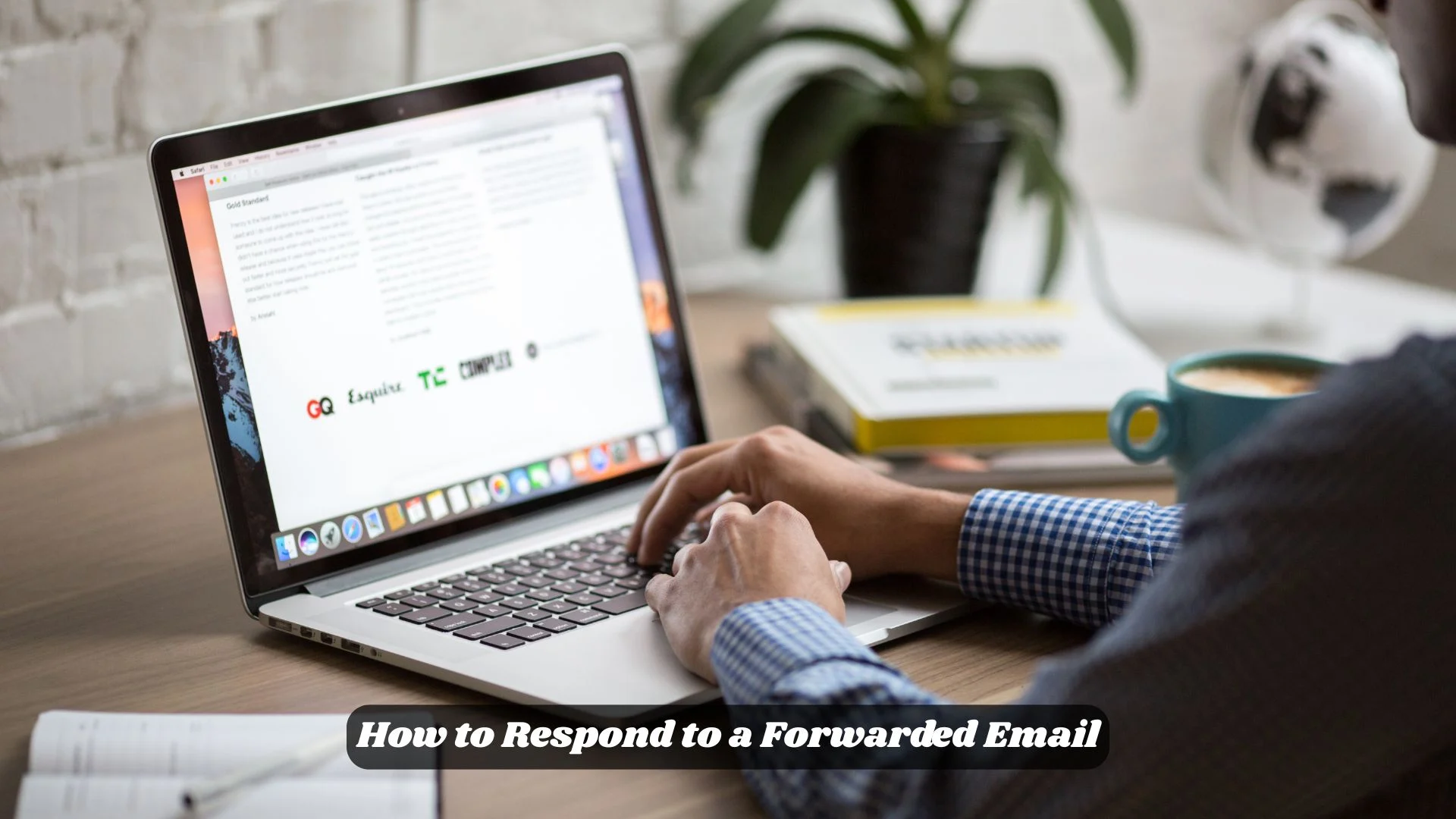 148 Ways How to Respond to a Forwarded Email